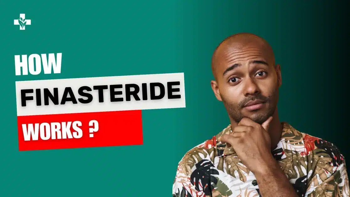 How Does Finasteride Work?