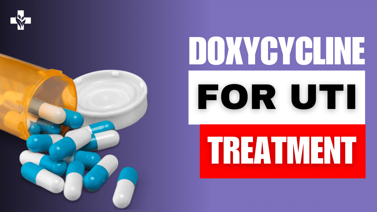 Doxycycline for UTI Treatment